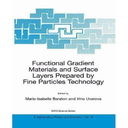 Functional Gradient Materials and Surface Layers Prepared by Fine ...
