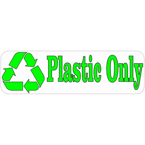 10in x 3in Plastic Only Recycle Sticker - Walmart.com - Walmart.com