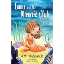 Chloe and the Mermaid Club A Mermaid Girls Chapter Book, (Paperback ...
