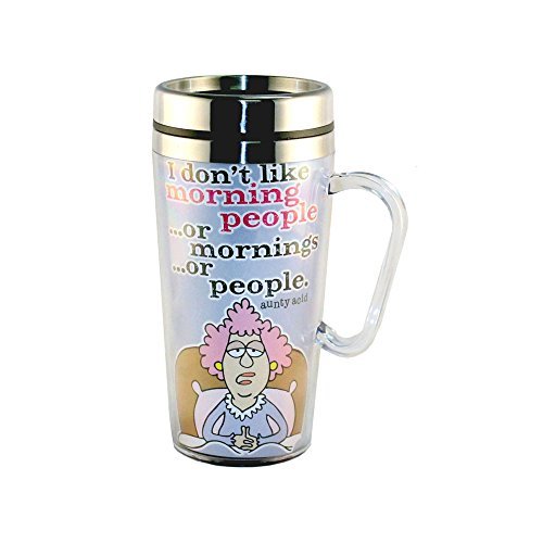 Aunty Acid "Morning People" 15 Oz Insulated Travel Mug w/ Stainless ...