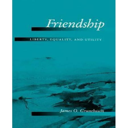 Friendship: Liberty, Equality, and Utility | Walmart Canada