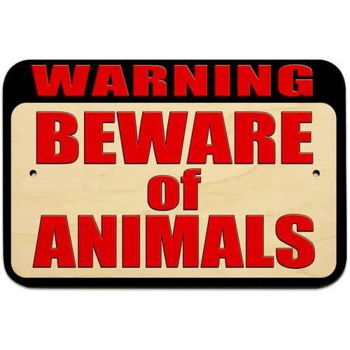 Warning Beware of Animals Sign - Walmart.com - Walmart.com
