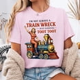 CLOTEX I'm Not Always A Train Wreck Comfort Colors T-Shirt, Funny Women ...