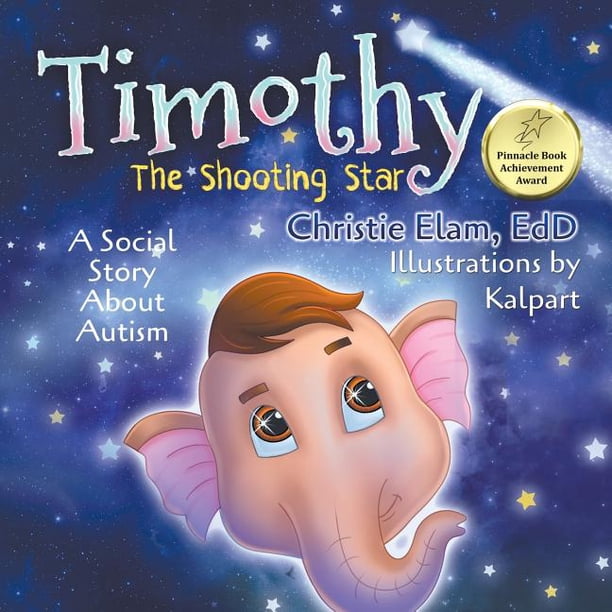 Timothy, The Shooting Star : A Social Story About Autism (Paperback ...