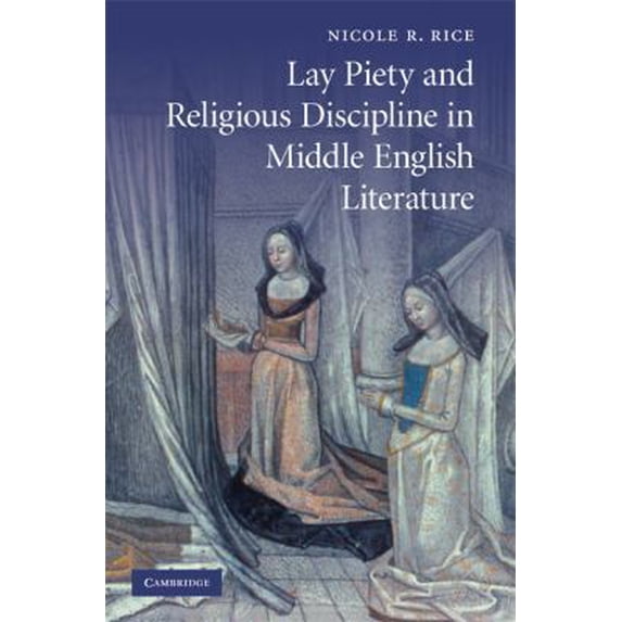 Pre-Owned Lay Piety and Religious Discipline in Middle English ...