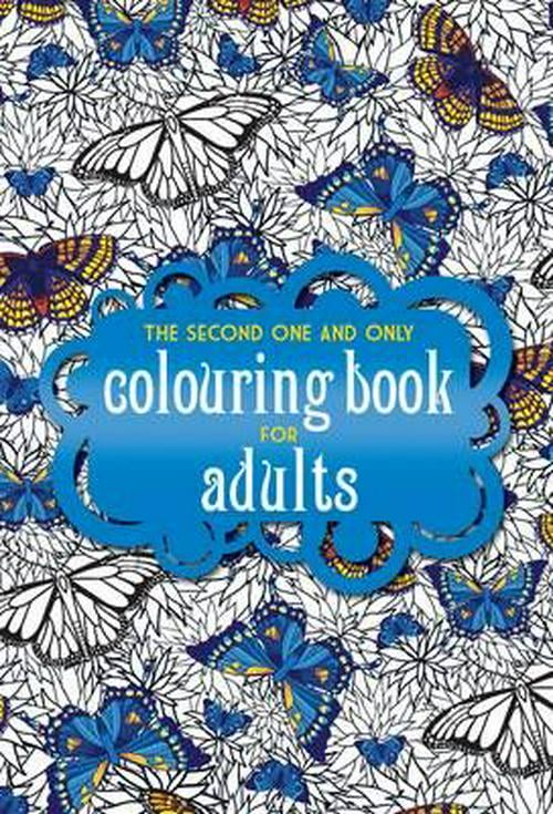 The Second One and Only Colouring Book for Adults (One and Only ...
