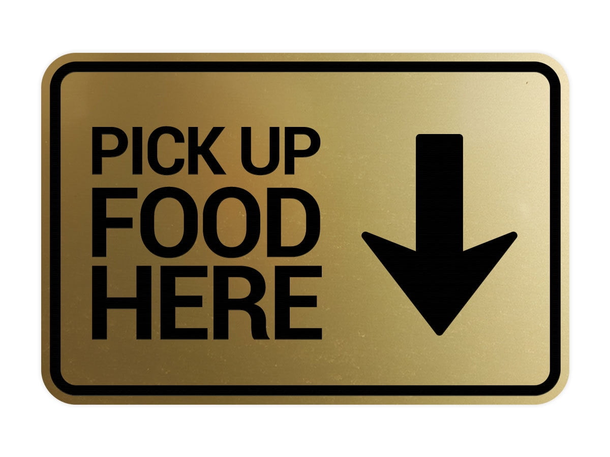 Signs ByLITA Classic Framed, Pick Up Food Here Sign (Brushed Gold ...