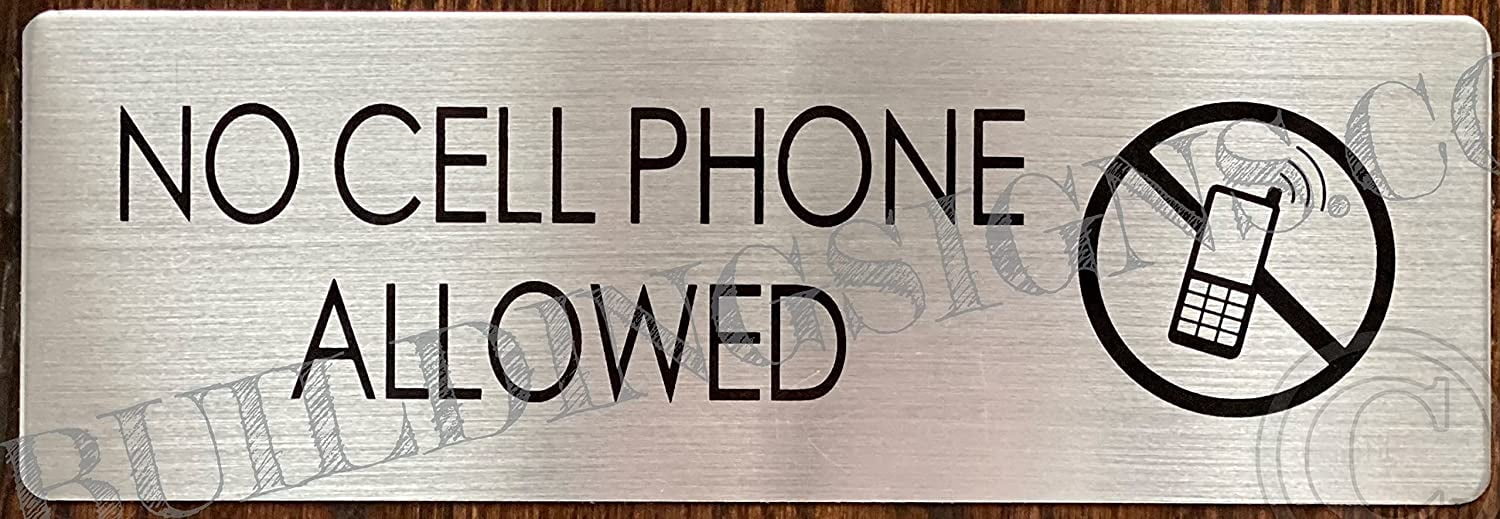 NO Cell Phone Allowed Sign (BRUS Silver, Aluminum, Size 3X8) (ref-2201 ...