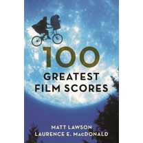 100 Greatest Film Scores, (Hardcover) - Walmart.com