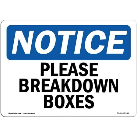 OSHA Notice Sign - Please Breakdown Boxes | Choose from: Aluminum ...