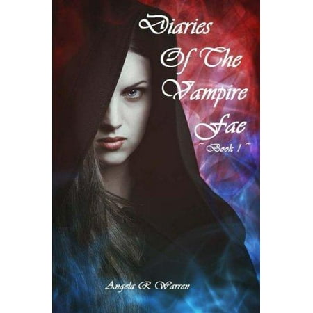 Diaries of the Vampire Fae: Book 1 | Walmart Canada
