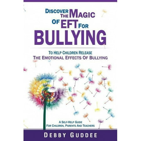 Discover the Magic of Eft for Bullying | Walmart Canada