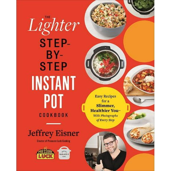 Super Shortcut Instant Pot: Easy Recipe Cooker by Jeffrey Eisner, A ...