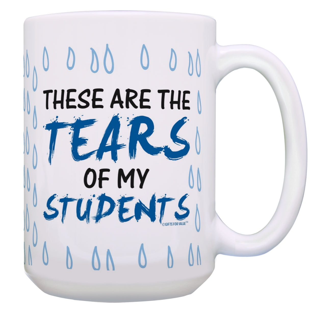 ThisWear Teacher Gift These Are The Tears Of My Students Teacher Gag ...