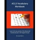 ACLS Vocabulary Workbook : Learn the key words of the Advanced ...