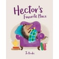 Hector's Favorite Place (Hardcover) - Walmart.com