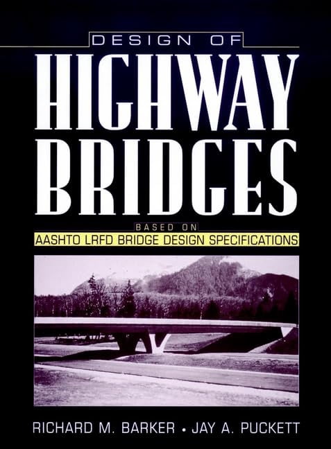 Pre-Owned Design of Highway Bridges : Based on Aashto LRFD, Bridge ...