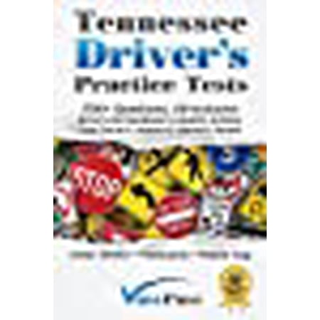 Tennessee Driver's Practice Tests: 700+ Questions, All-Inclusive Driver ...