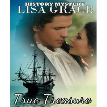 True Treasure by Lisa Grace: Real - Life History Mystery | Walmart Canada