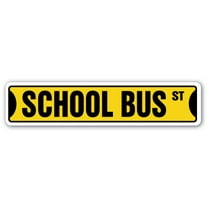 SignMission 18 in. School Bus Street Sign Decal - Driver Student Stop ...