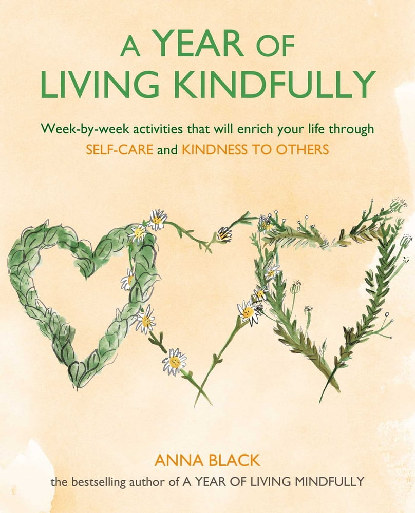 Pre-Owned A Year of Living Kindfully: Week-By-Week Activities That Will ...