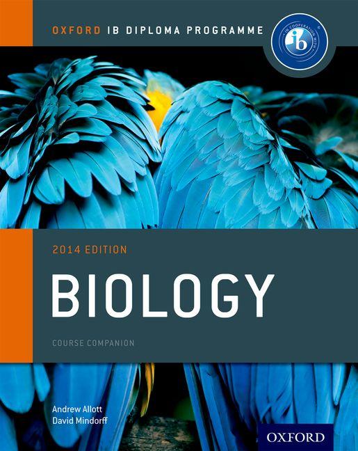 Ib Biology Course Book 2014 Edition Oxford Ib Diploma Program Ib Biology Course Book 2014 Edition Oxford Ib Diploma Program