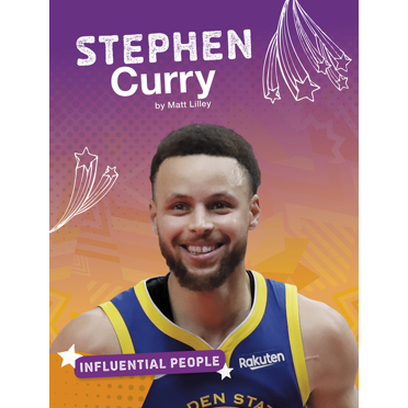 Stephen Curry : The Inspiring Story of NBA Superstar Stephen Curry ...