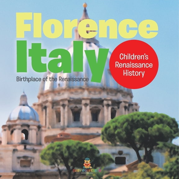 The Beginning of the Renaissance - History Book for Kids 9-12 Children ...