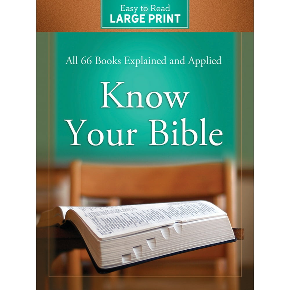 Know Your Bible Large Print Edition (Paperback) - Walmart.com - Walmart.com