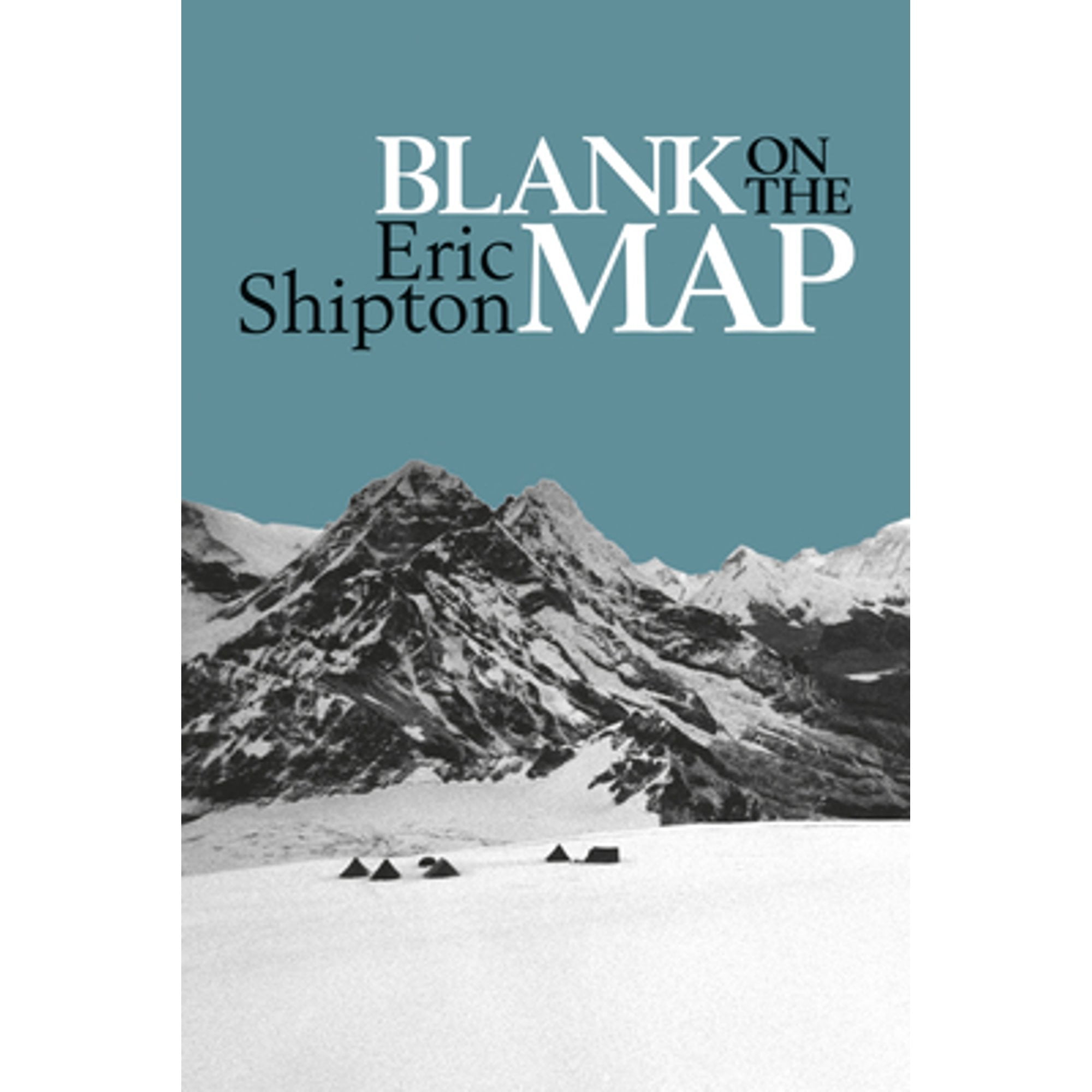 Pre-Owned Eric Shipton: The Mountain Travel Books Blank on the Map ...