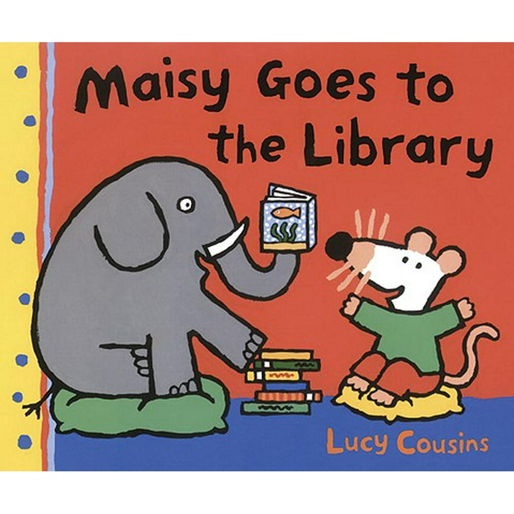 Maisy First Experience Books: Maisy Goes to the Library (Hardcover ...