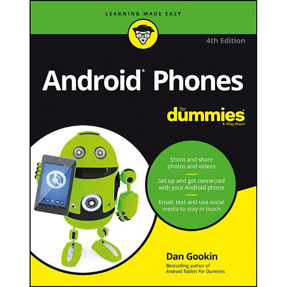 For Dummies (Lifestyle): Android Phones for Dummies (Edition 4 ...
