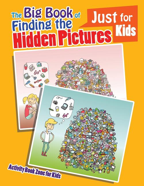 The Big Book of Finding the Hidden Pictures Just for Kids (Paperback ...