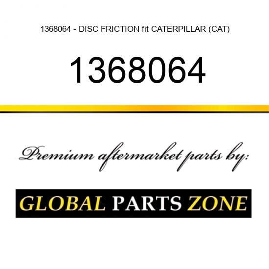 1368064 - DISC FRICTION fit CATERPILLAR (CAT) - Walmart.com