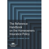 The Reference Handbook on the Homeowners Insurance Policy, (Paperback ...