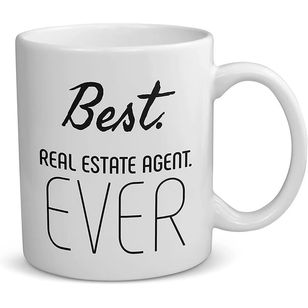 Best Real Estate Agent Ever Coffee Mug, Real Estate Agent Gifts for ...