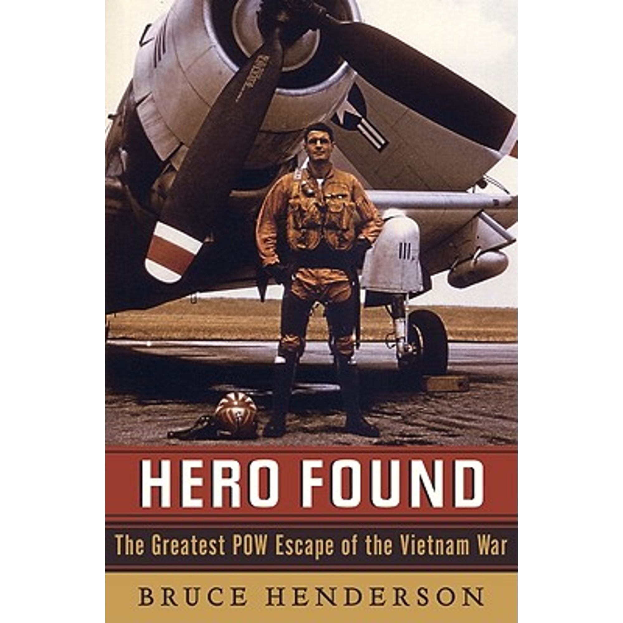 Pre-Owned Hero Found: The Greatest POW Escape of the Vietnam War ...
