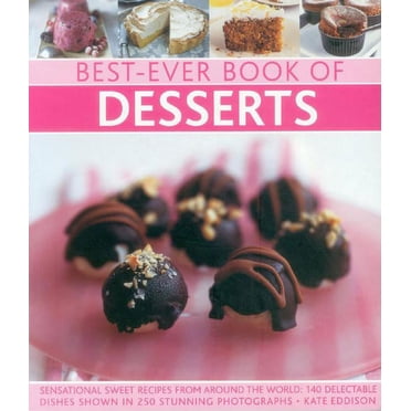 What's for Dessert : Simple Recipes for Dessert People: A Baking Book ...