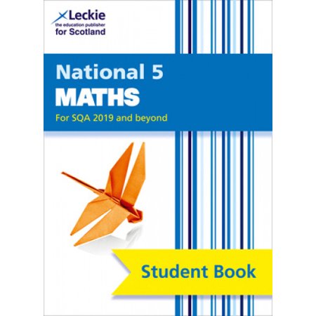 National 5 Maths: Comprehensive textbook for the CfE (Leckie Student ...