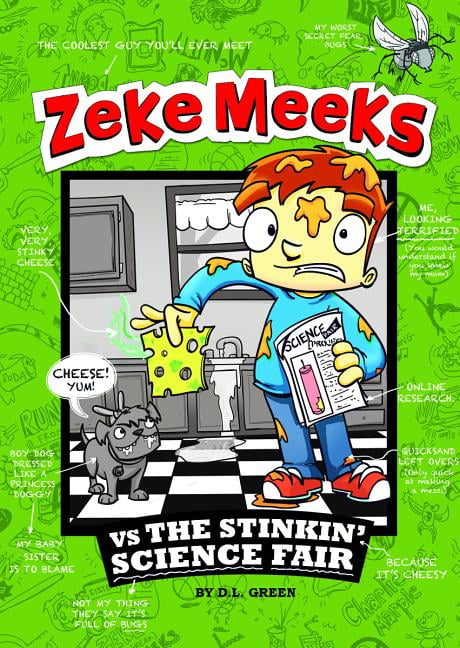 Zeke Meeks: Zeke Meeks Vs the Stinkin' Science Fair (Paperback ...