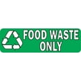 10 X 3 Food Waste Only Sticker Vinyl Recycle Sign Symbols Stickers ...