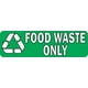 10 X 3 Food Waste Only Sticker Vinyl Recycle Sign Symbols Stickers ...