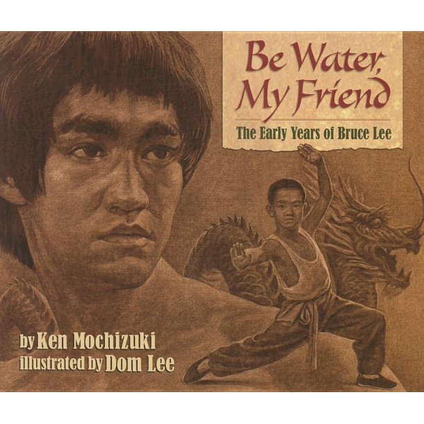 Be Water, My Friend : The Early Years of Bruce Lee (Paperback ...