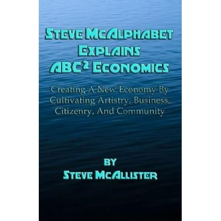 Steve McAlphabet Explains ABC Squared Economics | Walmart Canada