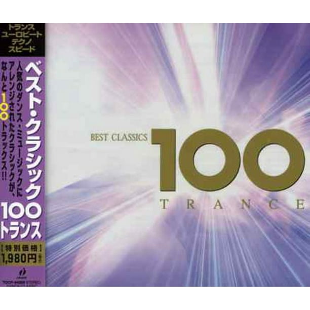 Best Classics 100 Trance - Best Classics 100 Trance [CD] - Walmart.com