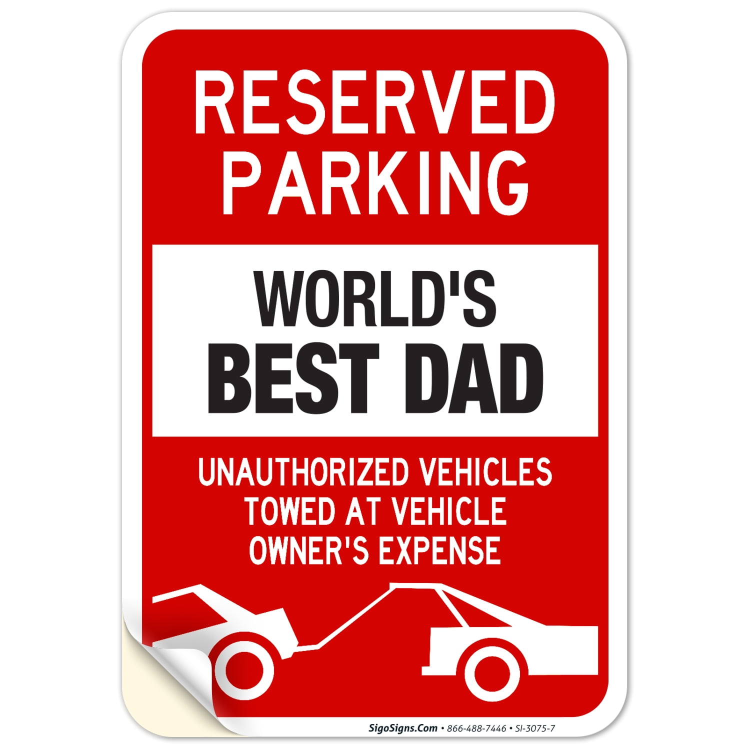 Funny Parking Sign, Reserved Parking For World'S Best Dad Sign, 10x7 ...