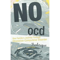 The OCD Workbook : Your Guide to Breaking Free from Obsessive-Compulsive Disorder (Edition 3 ...