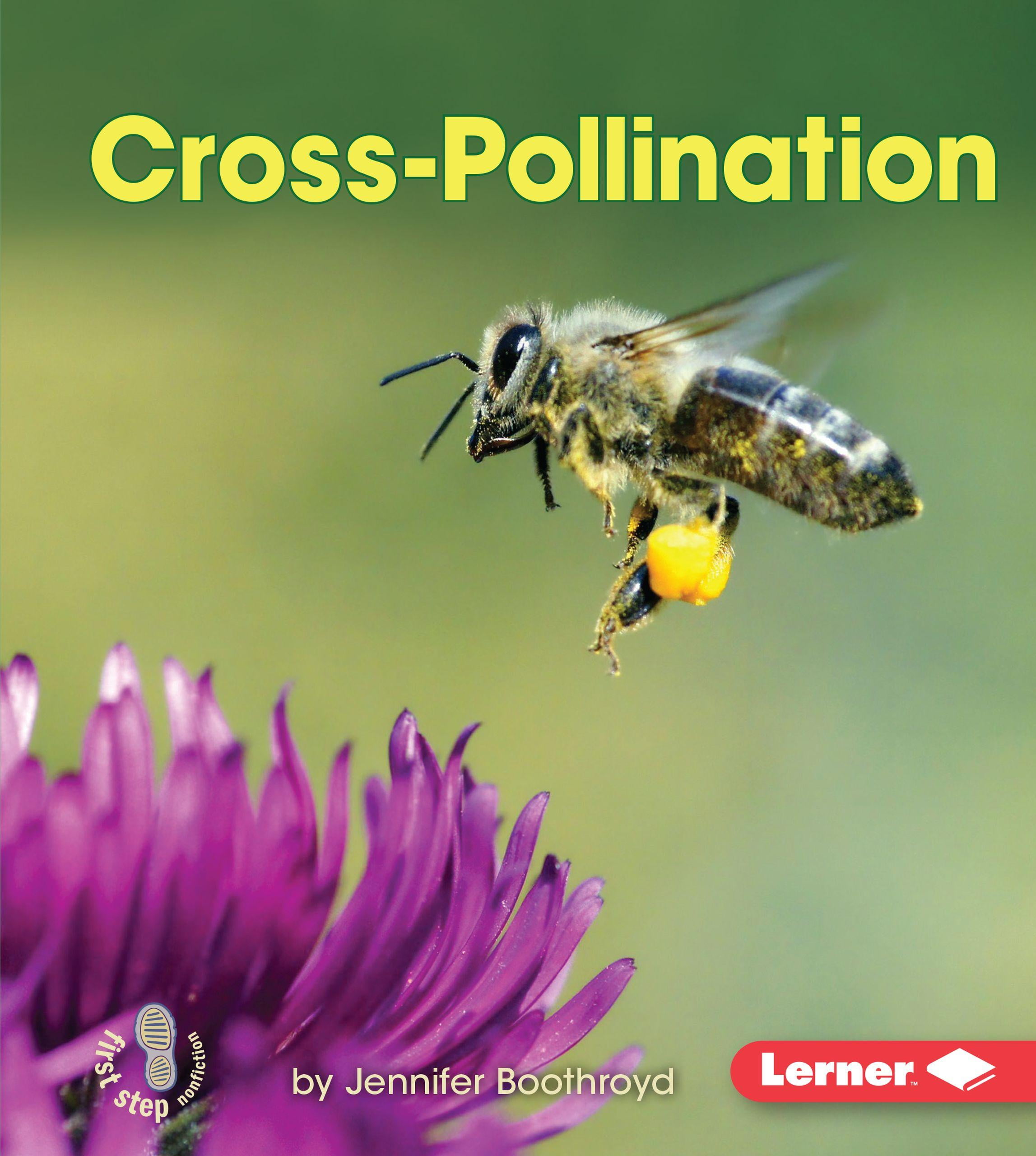 First Step Nonfiction -- Pollination: Cross-Pollination (Hardcover ...