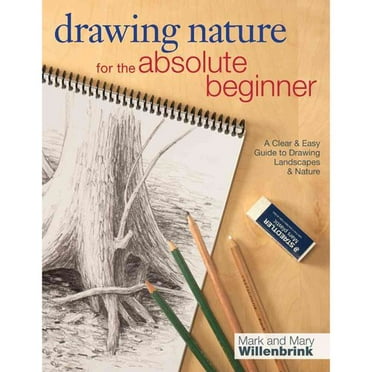 Absolute Beginner Art Drawing for the Absolute Beginner, (Paperback ...