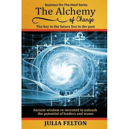 The Alchemy of Change: The key to the future lies in the past | Walmart ...